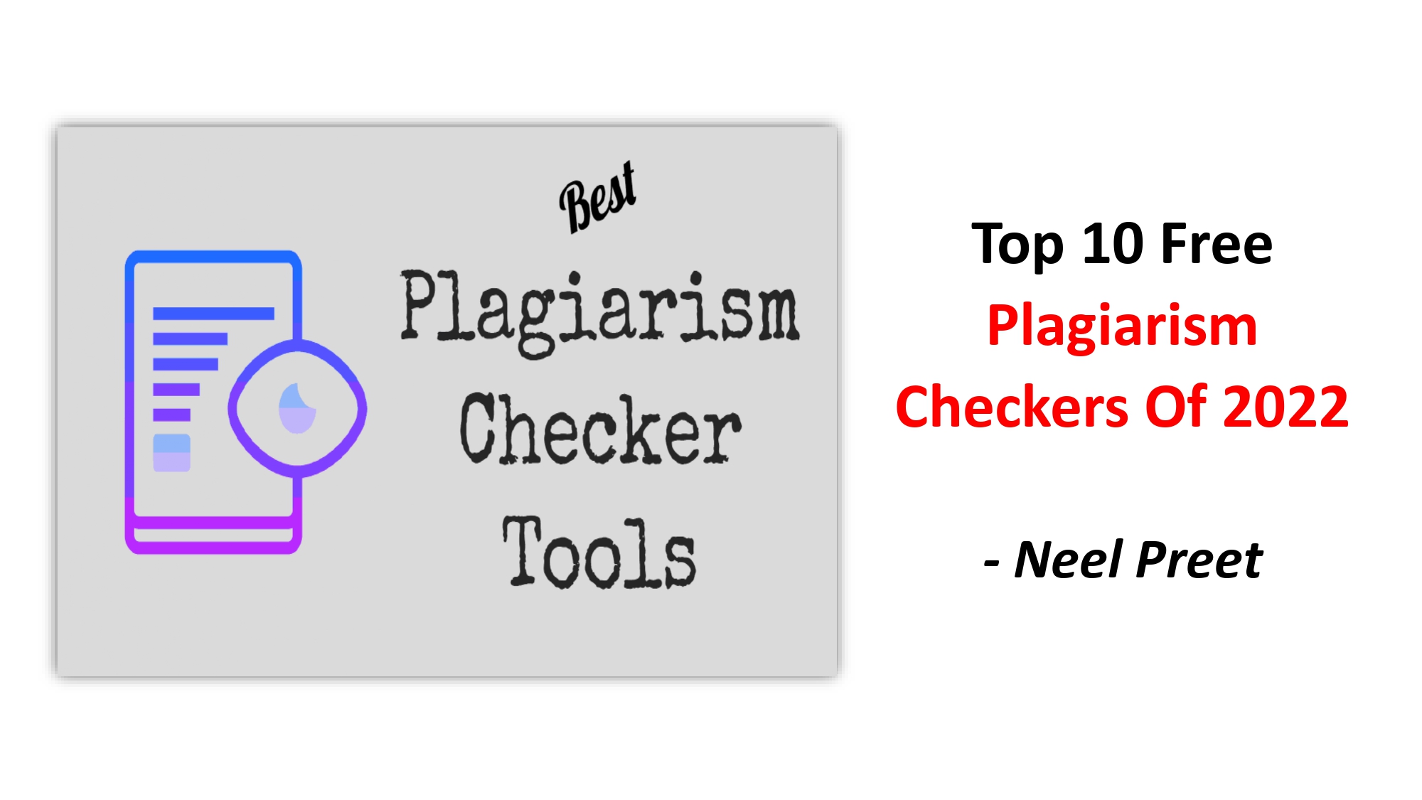 Top 10 Free Plagiarism Checkers Of 2022 - The Literature Times