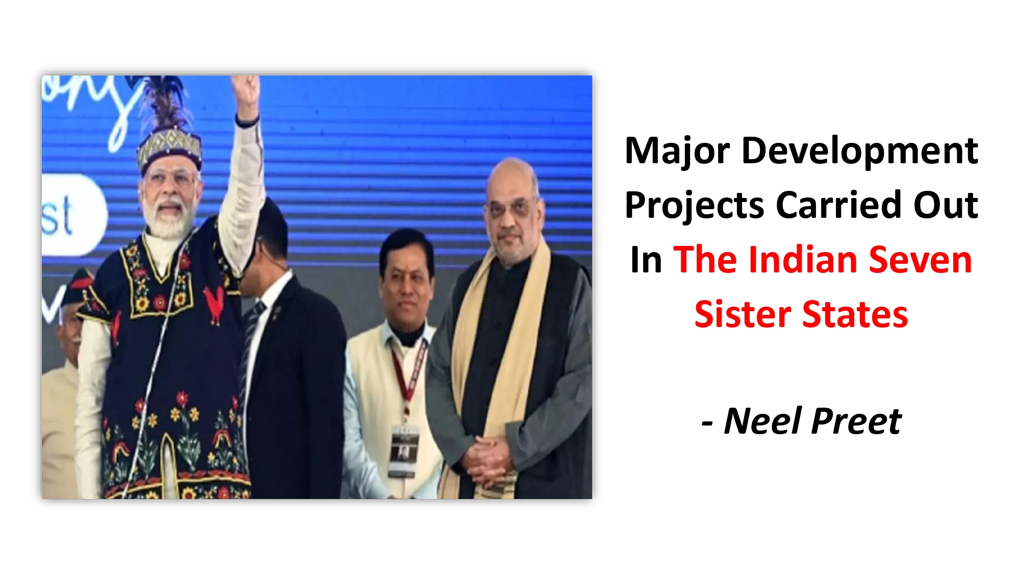 Major Development Projects Carried Out In The Indian Seven Sister ...