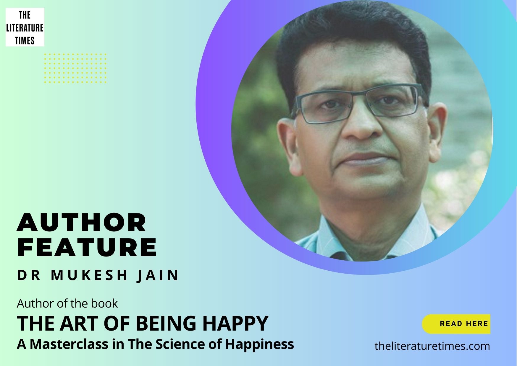 Author Feature : Dr Mukesh Jain - The Literature Times