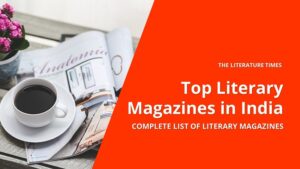 Top Literary Magazines in India to Submit Writing - The Literature Times