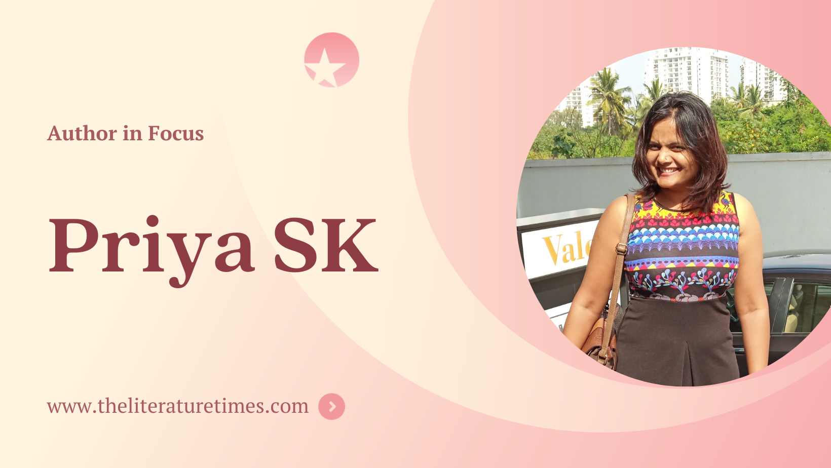 Author Spotlight: Priya SK - The Literature Times
