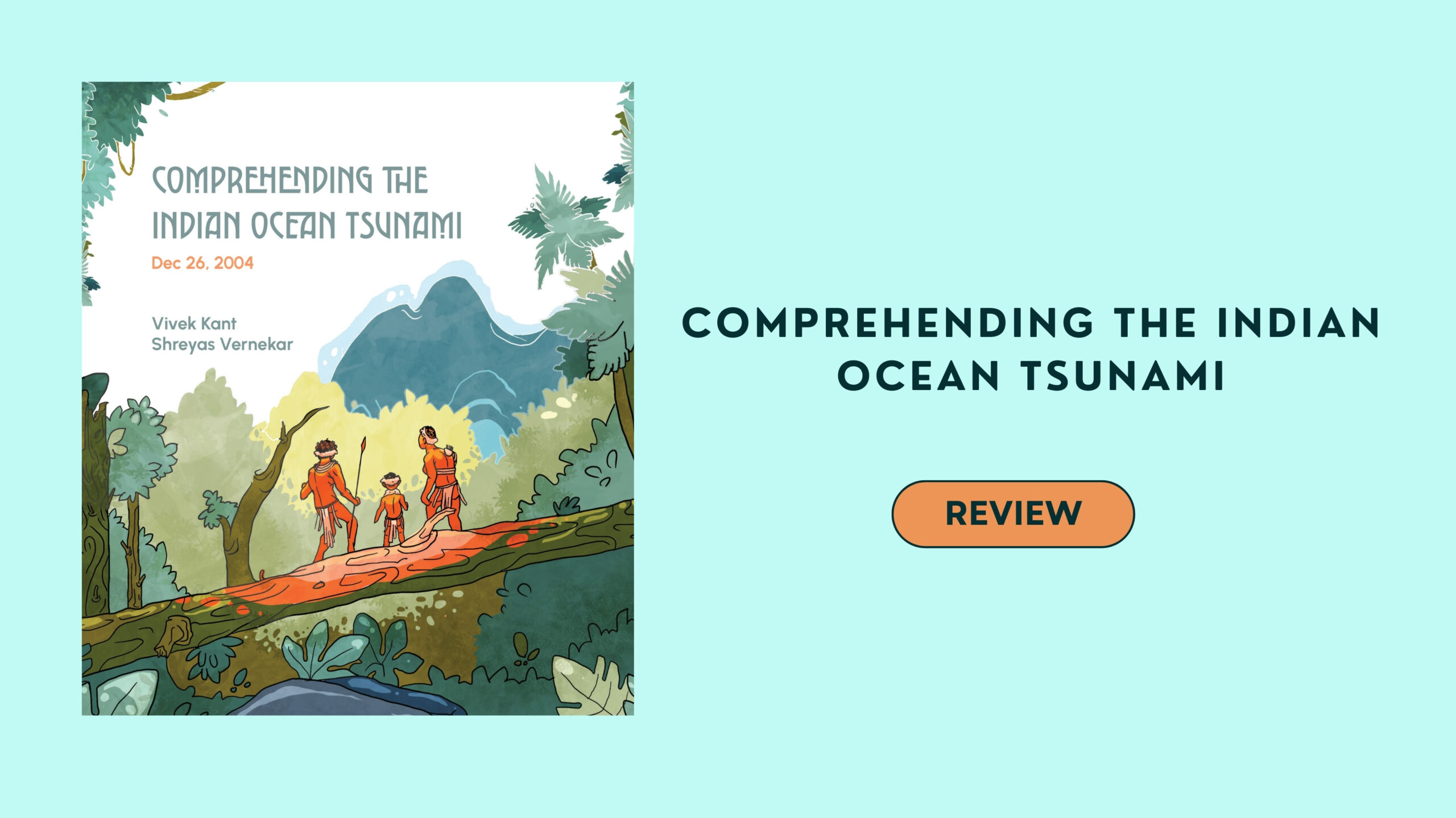 Comprehending the Indian Ocean Tsunami by Vivek Kant and Shreyas ...