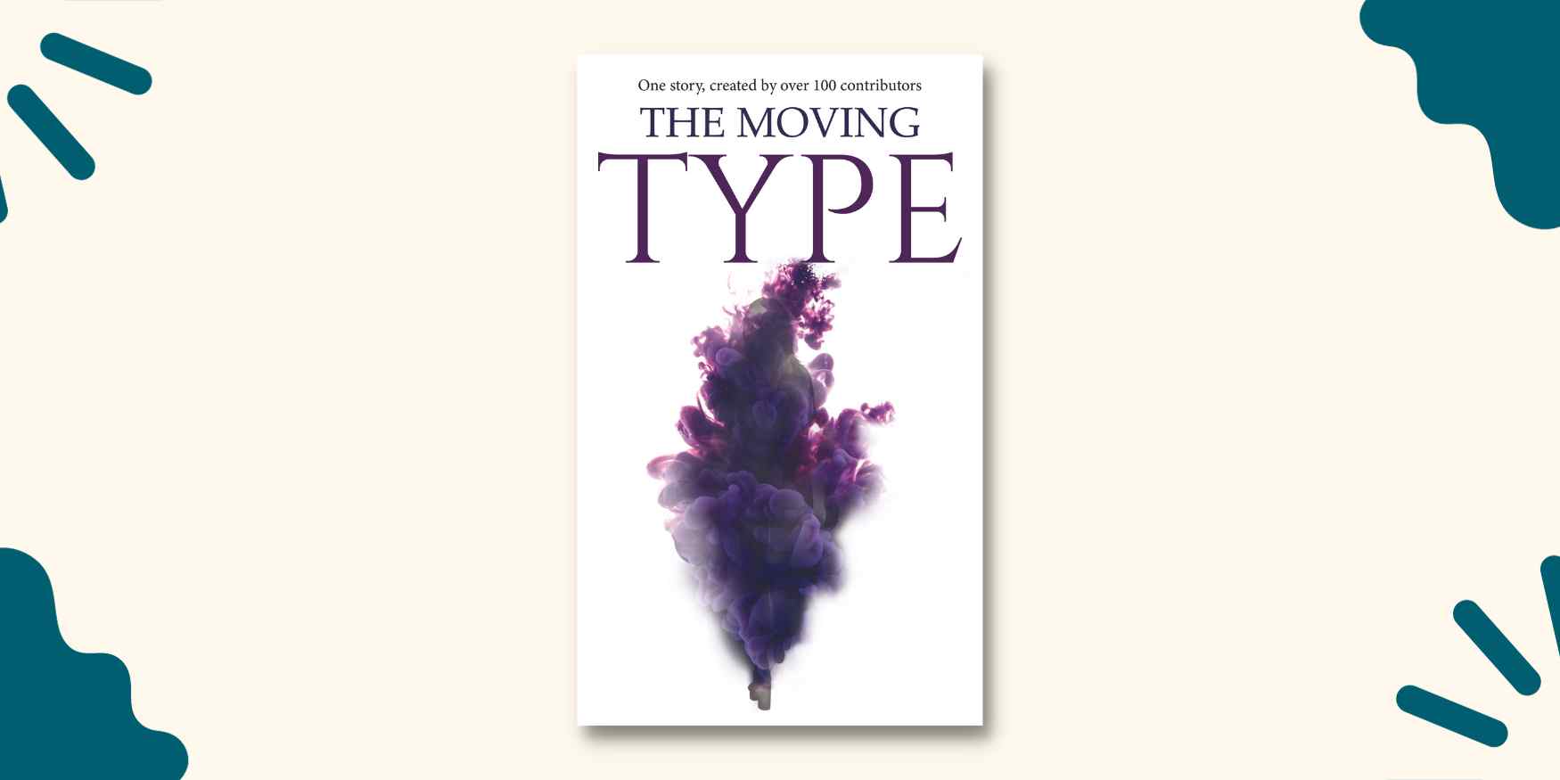 The Moving Type – a unique published book - one story created by over ...