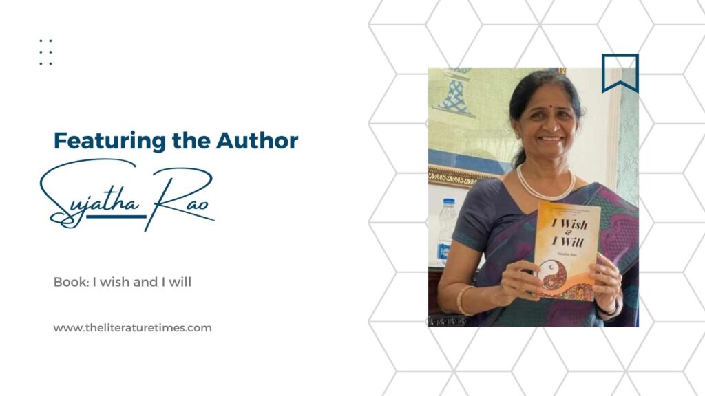 An Interview with Author Sujatha Rao - The Literature Times