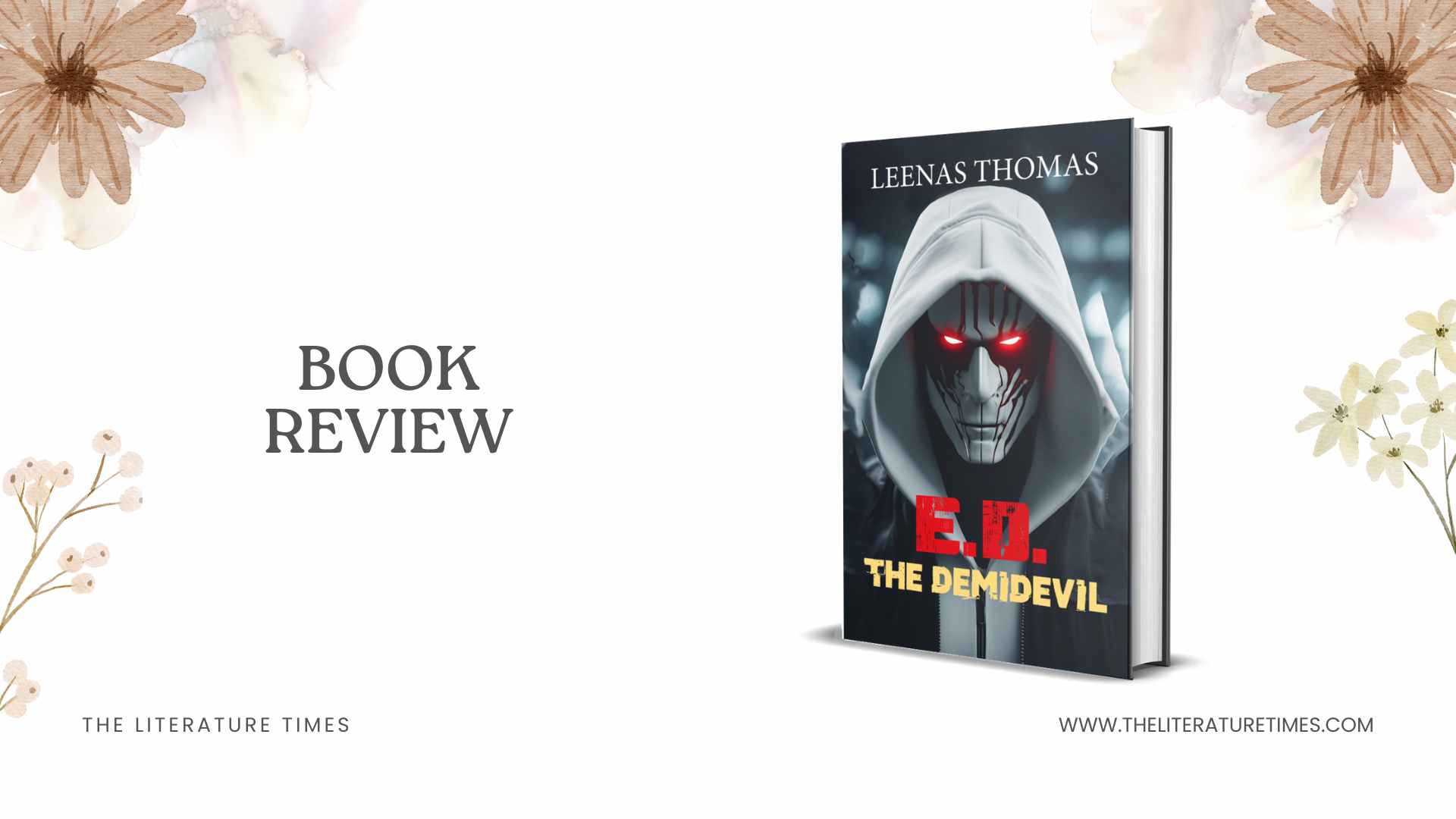 E.D. The Demidevil" by Leenas Thomas is a mesmerizing journey into the ...