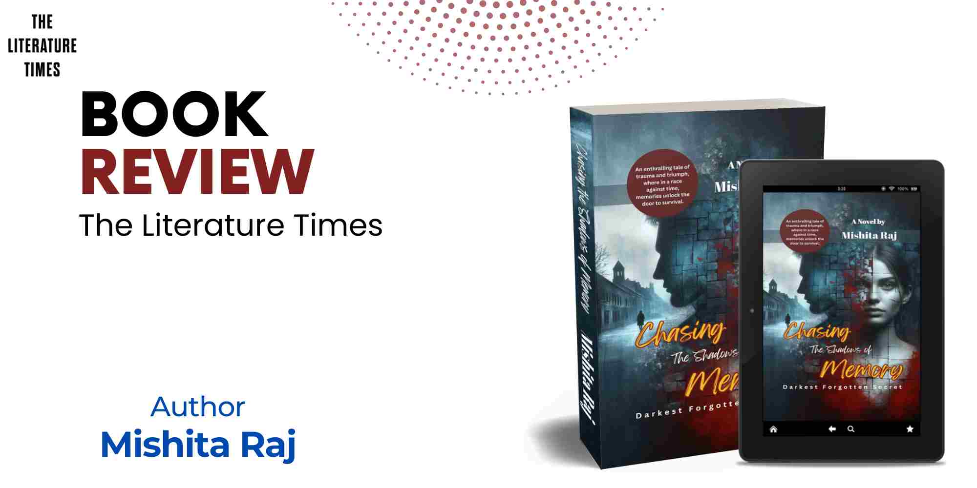 Book Review : Chasing the Shadows of Memory - The Literature Times