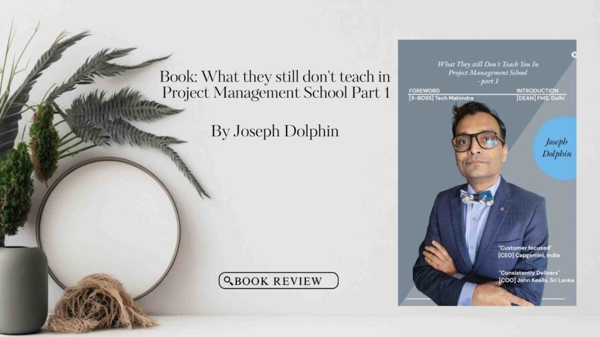 Book Review : What They Still Don’t Teach in Project Management School ...