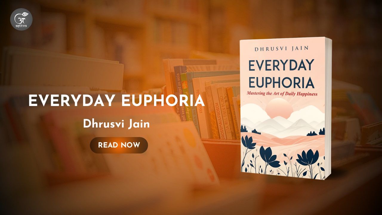 Book Release: Everyday Euphoria – Mastering the Art of Daily Happiness ...