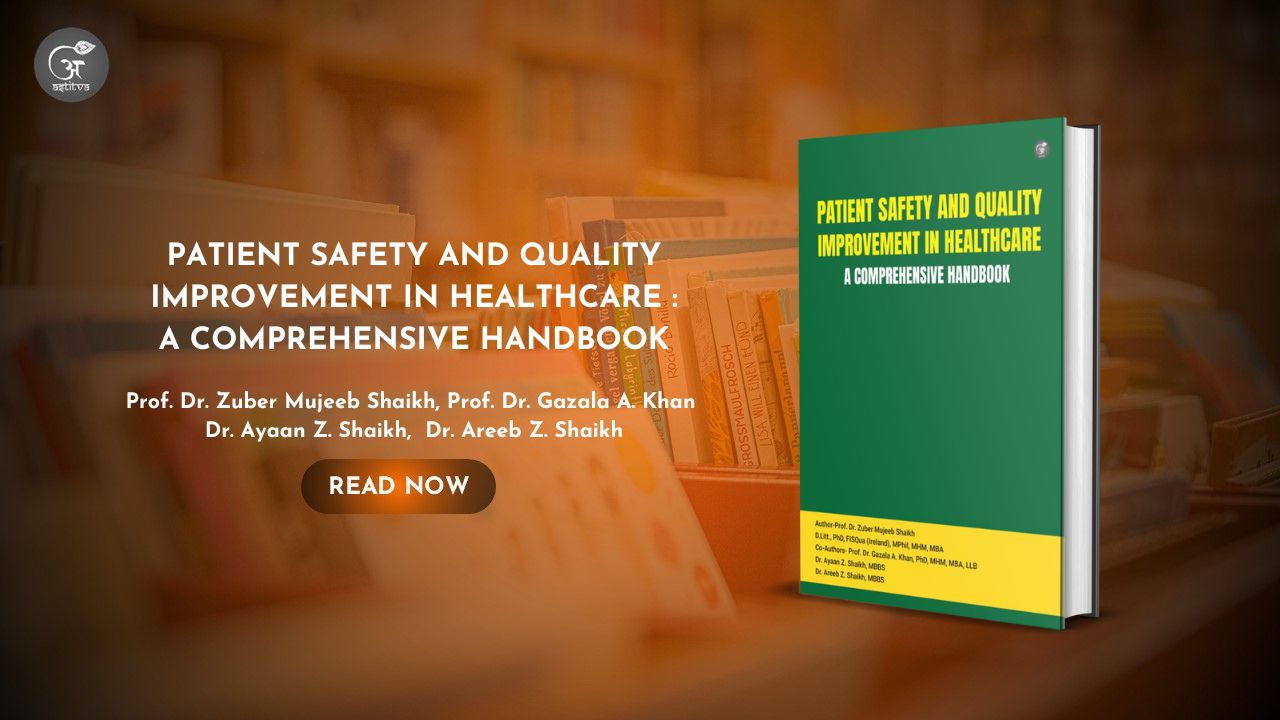 PATIENT SAFETY AND QUALITY IMPROVEMENT IN HEALTHCARE: A COMPREHENSIVE ...