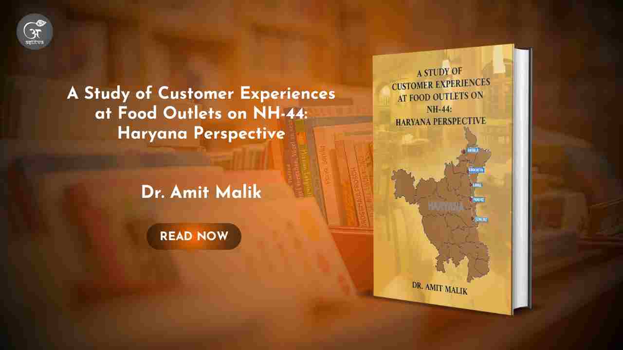 Book Release: A Study of Customer Experiences at Food Outlets on NH-44 ...