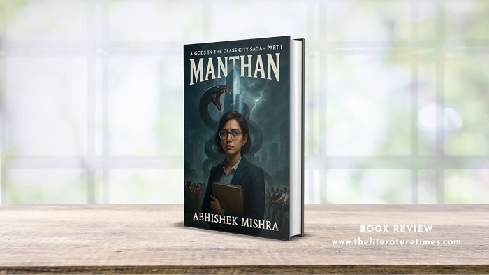 Book Review – Manthan: A Gods in the Glass City Saga - The Literature Times