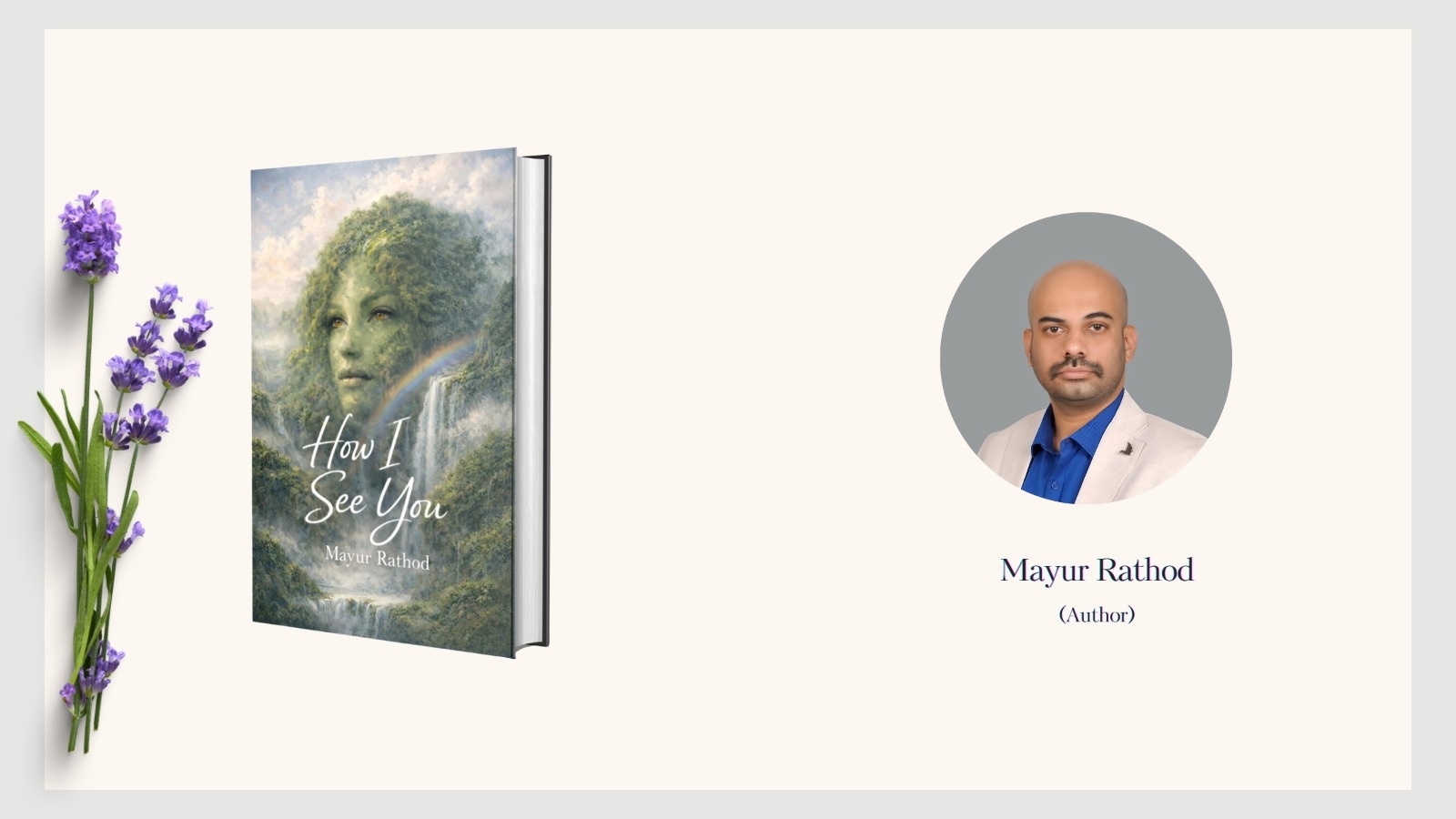 How I See You by Mayur Rathod - Featuring Author - The Literature Times