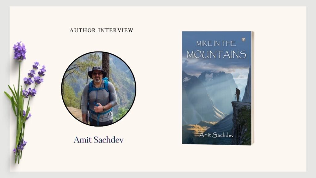 An Interview with Amit Sachdev - The Literature Times